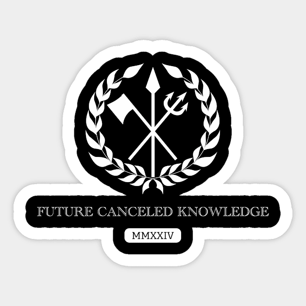 Future Canceled Knowledge - Books - Sticker | TeePublic